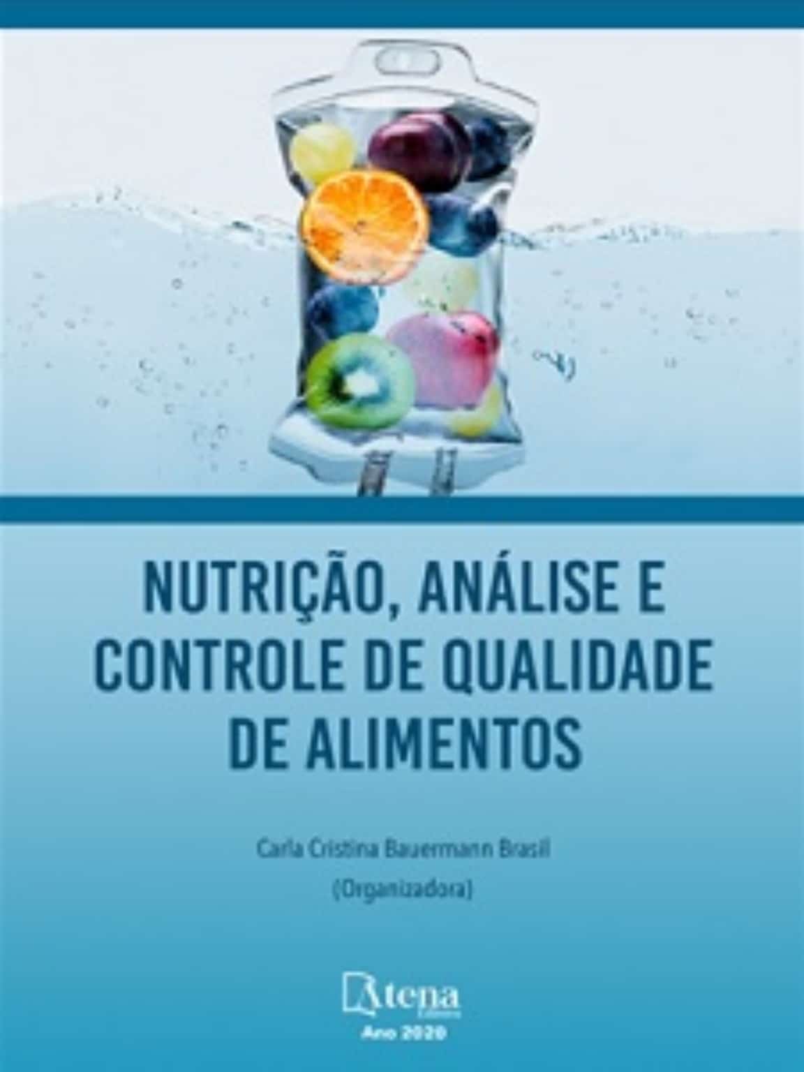 Nutrição, Análise e Controle de Qualidade de Alimentos - nutrição t4h ...
